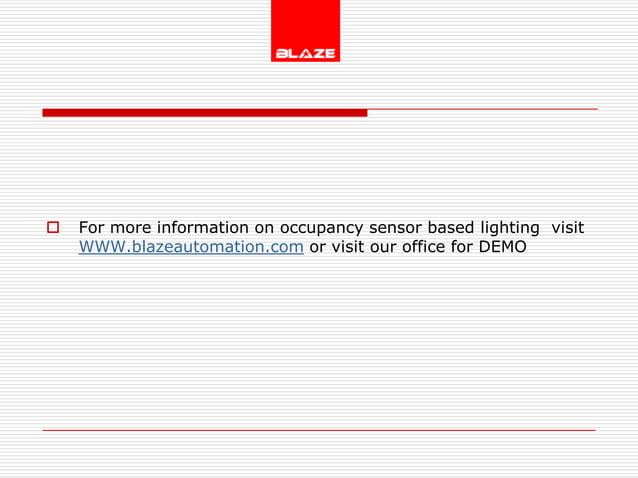 Occupancy sensors models blaze automation | PPTX