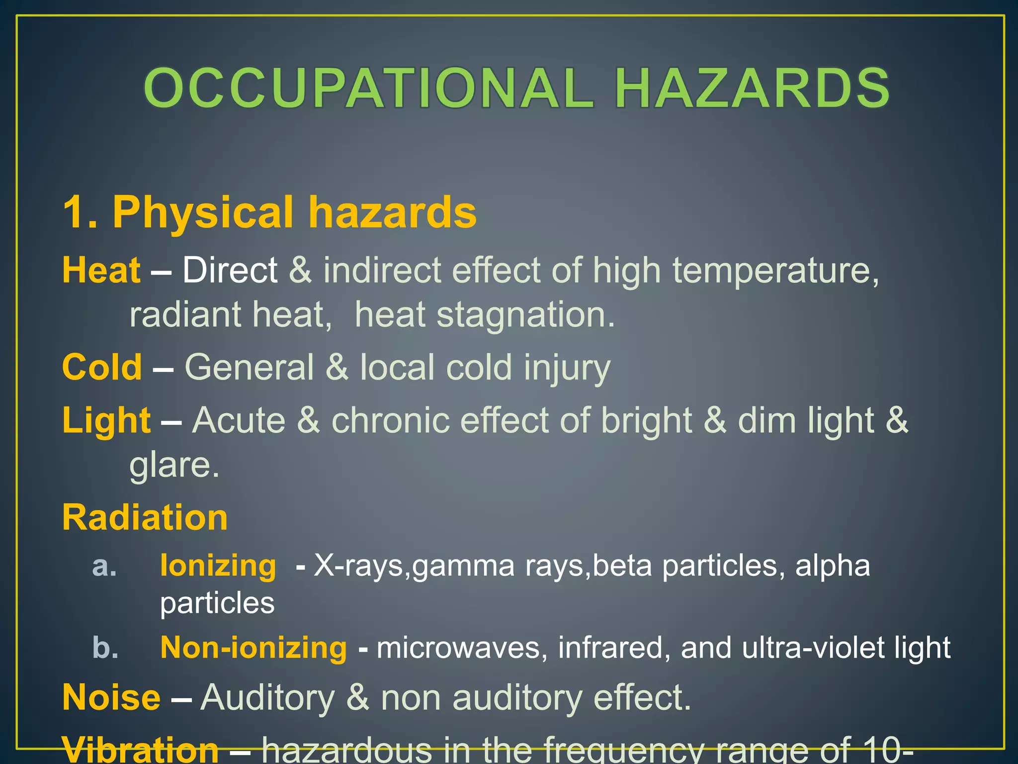 Occupatinalhealthhazards 110303084547-phpapp01 | PPTX