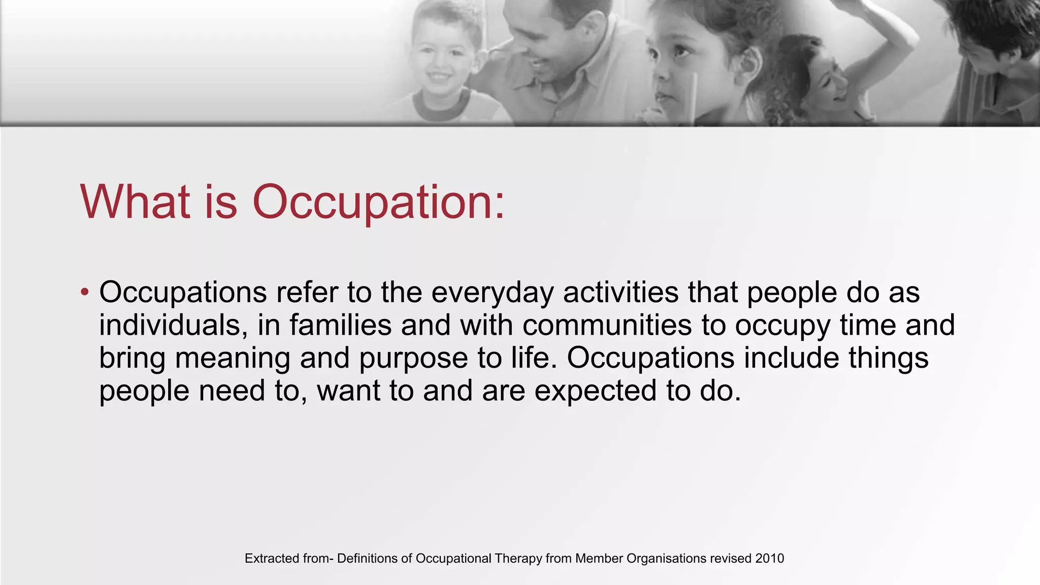 Occupation centered practice | PPTX