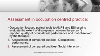 Occupation centered practice | PPTX