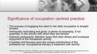Occupation centered practice | PPTX
