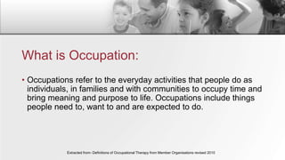 Occupation centered practice | PPTX