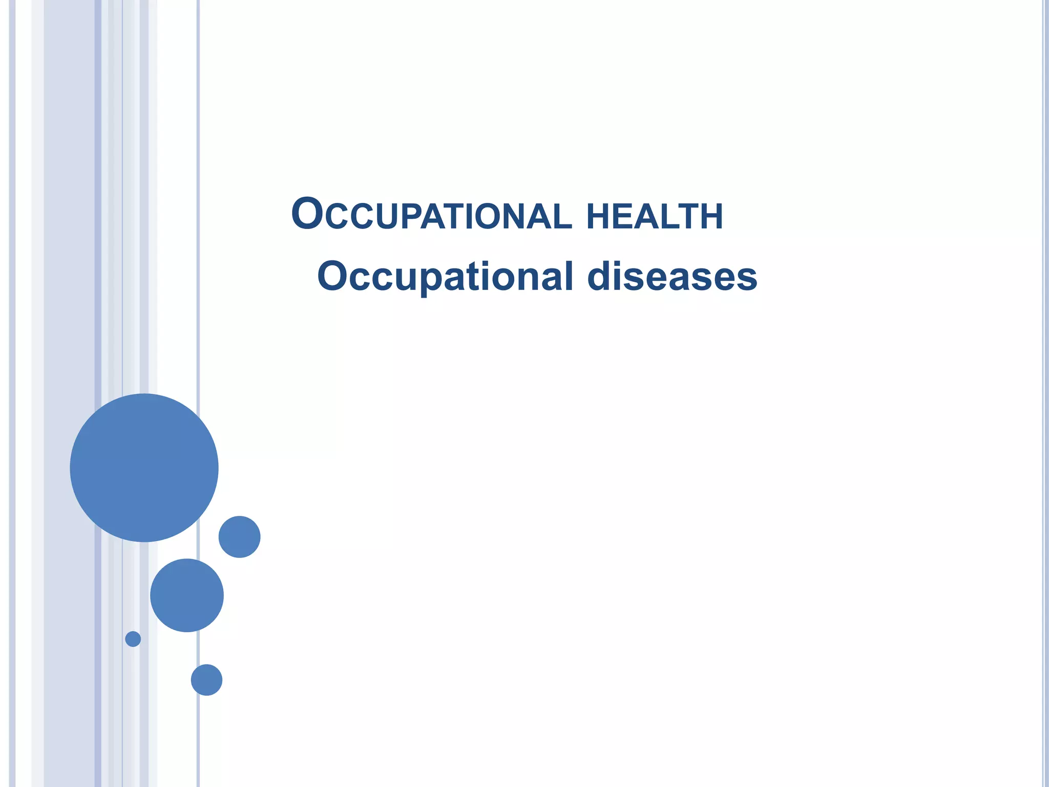 Occupational health & hazards | PPT