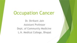 Occupational Cancers - Occupational Health.pptx