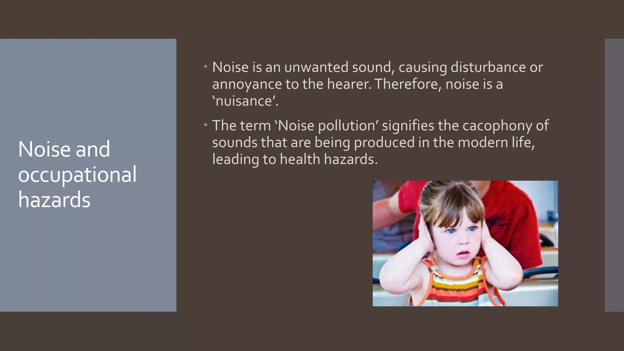 Occupational diseases (Part 7) - Noise and Carbon Monoxide hazards | PPTX
