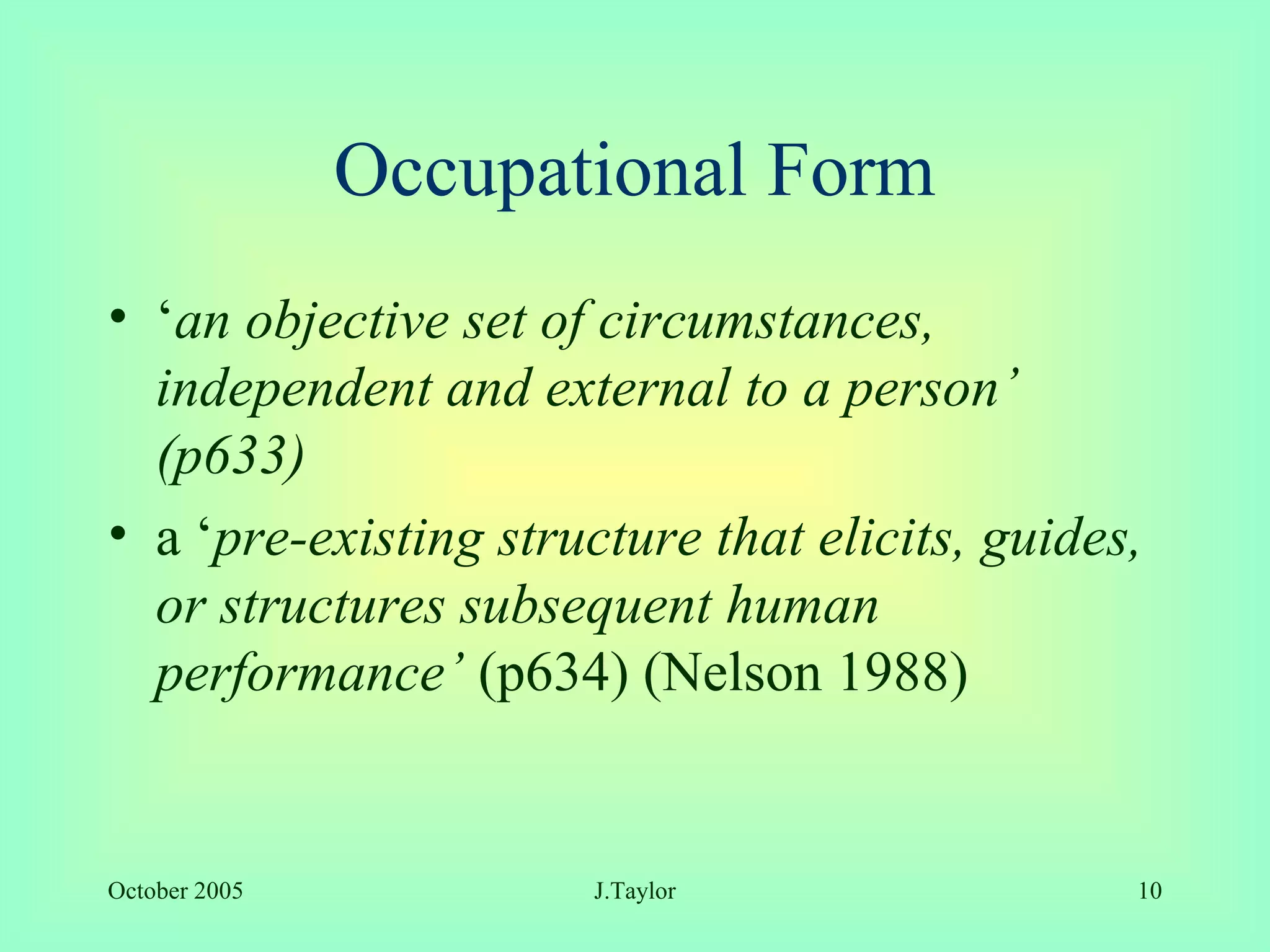 Occupational form and occupational performance 2005 | PPT
