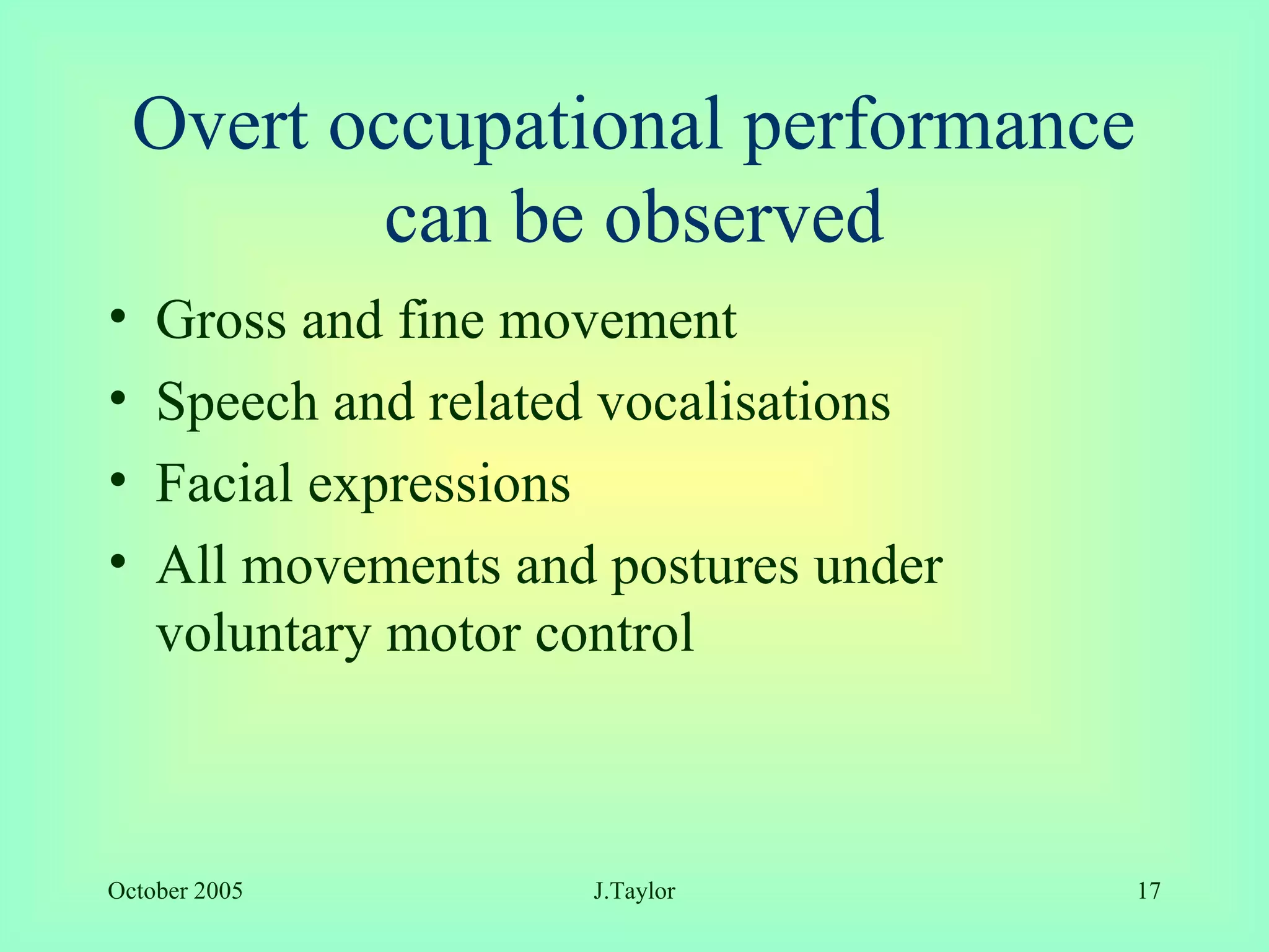 Occupational form and occupational performance 2005 | PPT