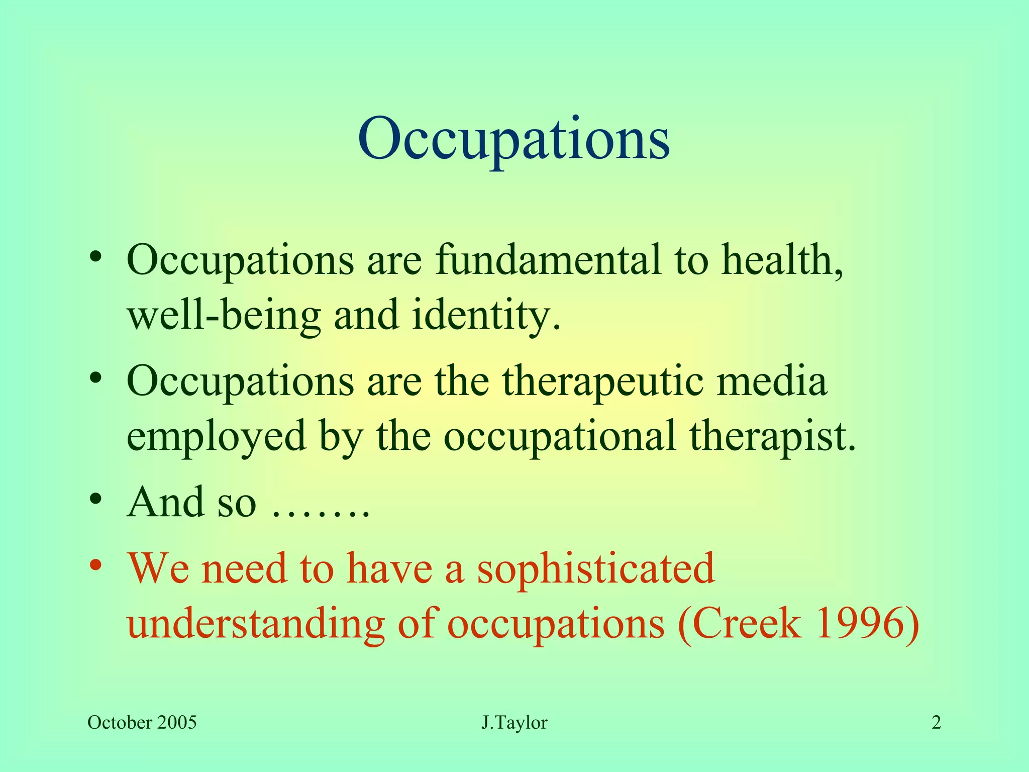 Occupational form and occupational performance 2005 | PPT