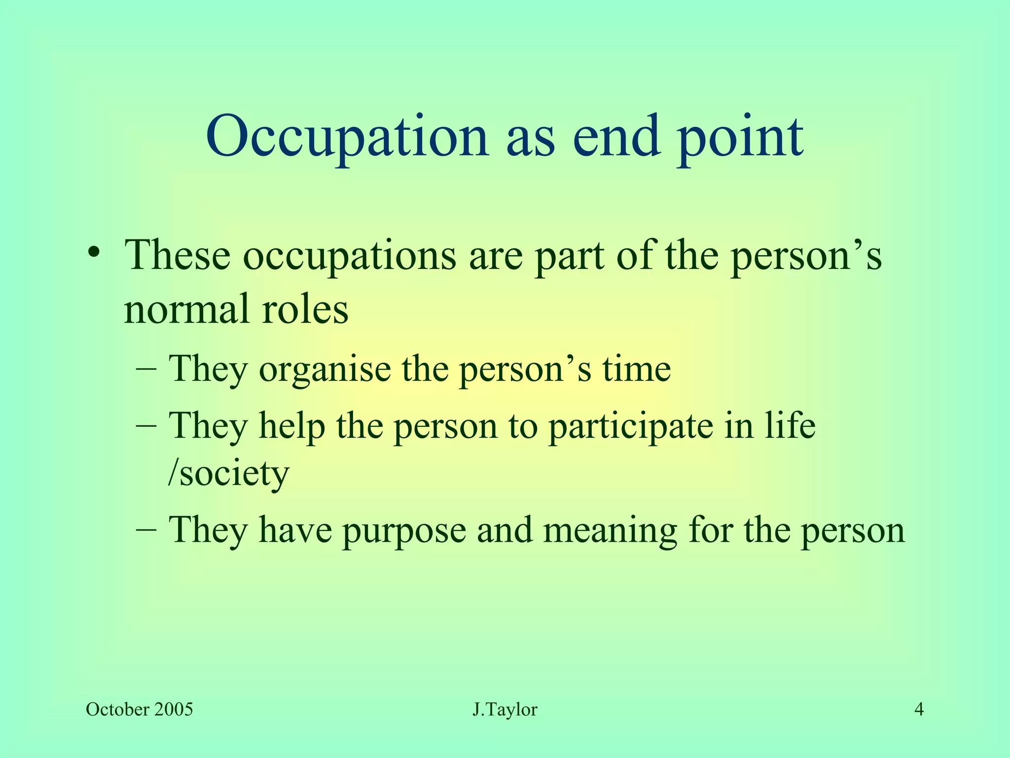 Occupational form and occupational performance 2005 | PPT