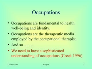 Occupational form and occupational performance 2005 | PPT