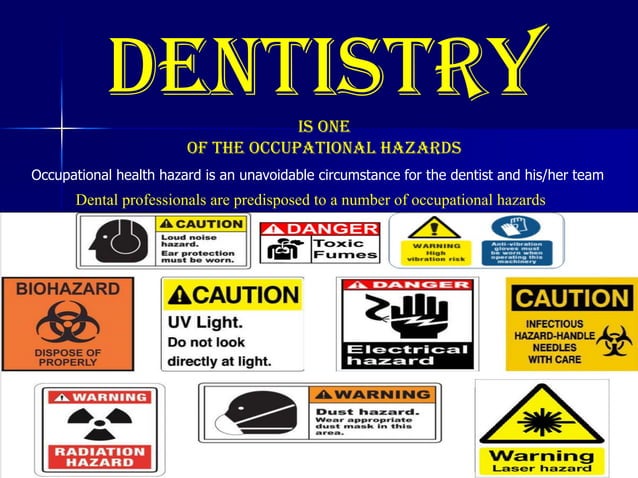 Occupational hazardes in dentistry