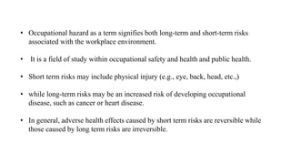 Occupational hazards.pptx | Injuries | Diseases and Conditions