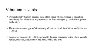 Occupational hazards.pptx | Injuries | Diseases and Conditions
