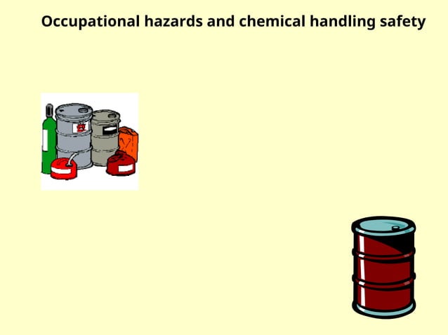 Occupational hazards and chemical handling..ppt