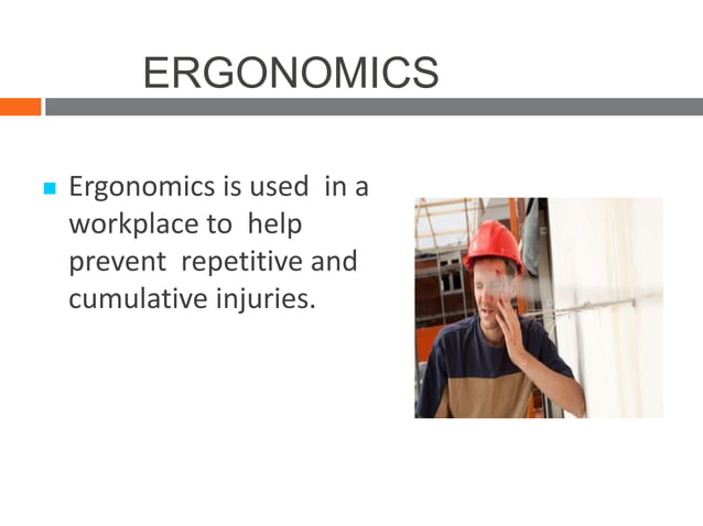 OCCUPATIONAL HAZARDS AND ERGONOMICS.ppt | Injuries | Diseases and ...