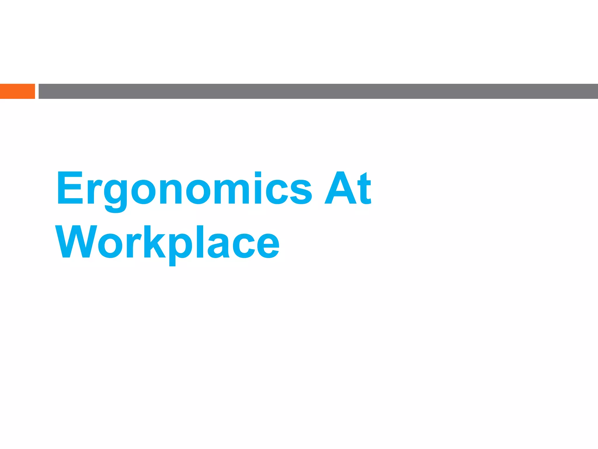 OCCUPATIONAL HAZARDS AND ERGONOMICS.ppt