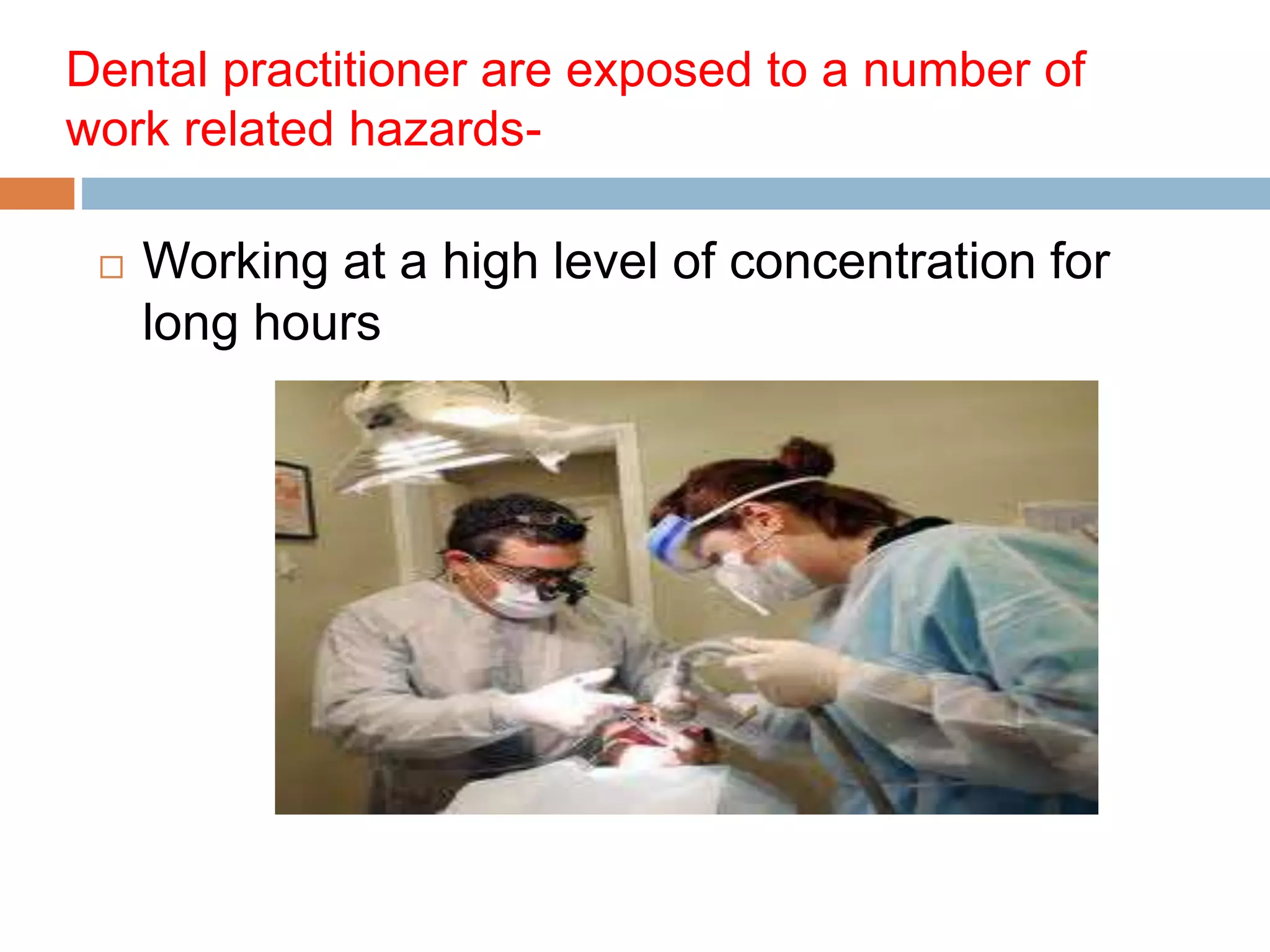 Occupational hazards in dentistry | PPTX
