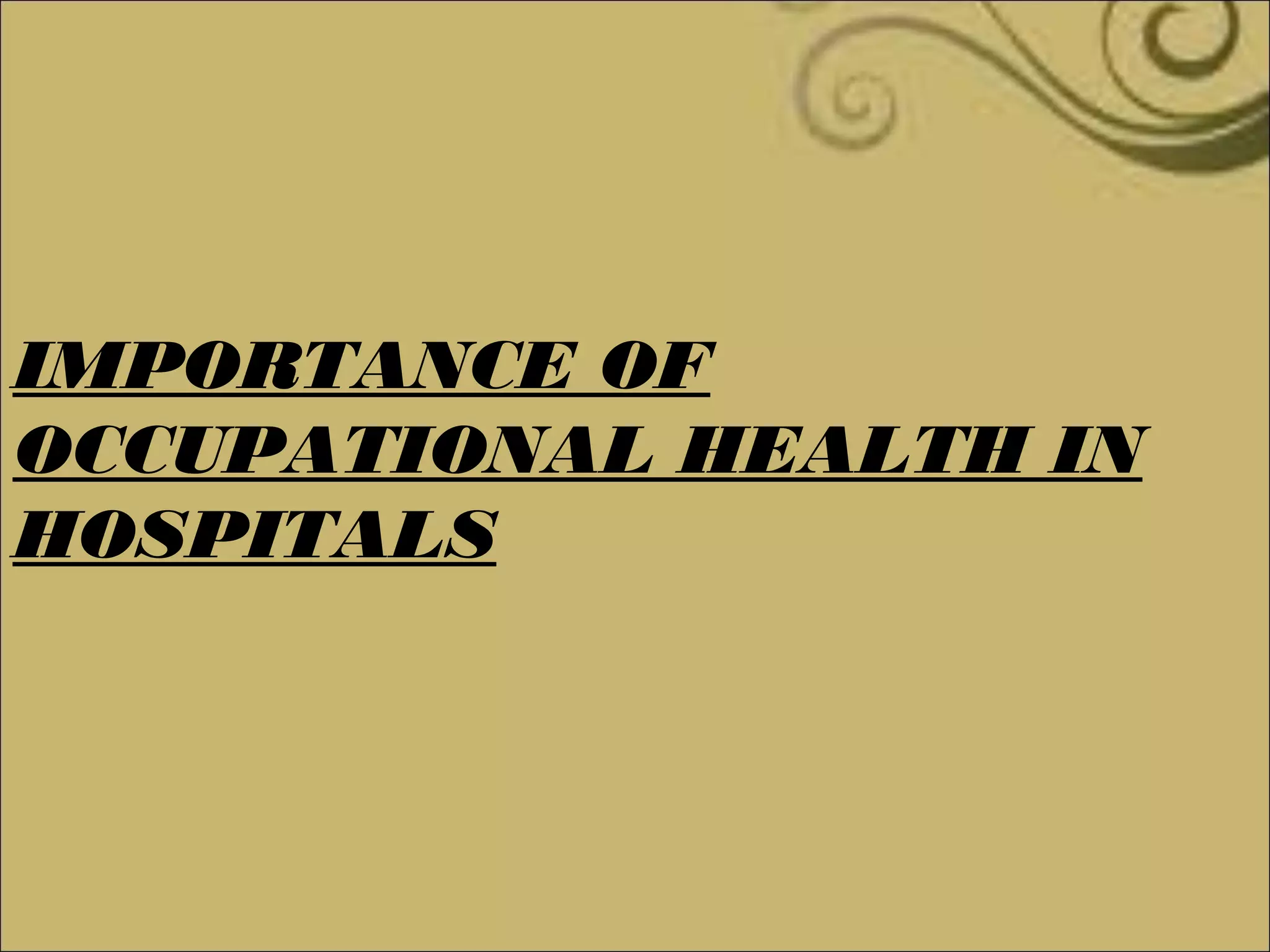 Occupational health Consideration in Nursing | PPT