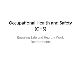 Occupational_Health_and_Safetyindustry_OHS.pptx