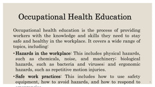 Concept and techniques of occupational health education | PPTX