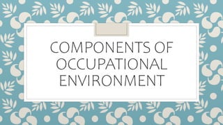 Occupational health hazards | PPTX