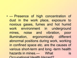 Occupational health in large opencast mines | PPTX