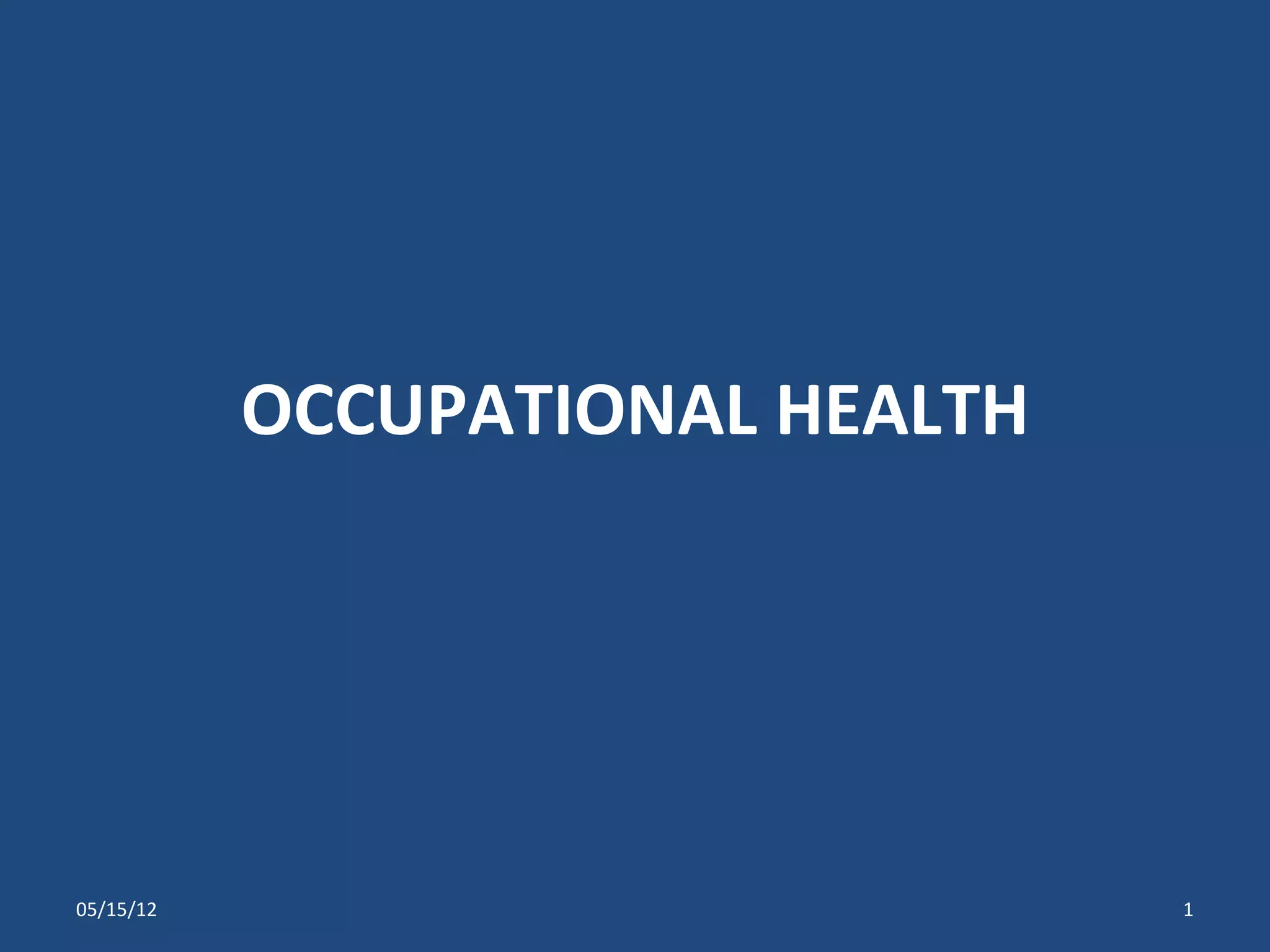 Occupational health ppt | PPT