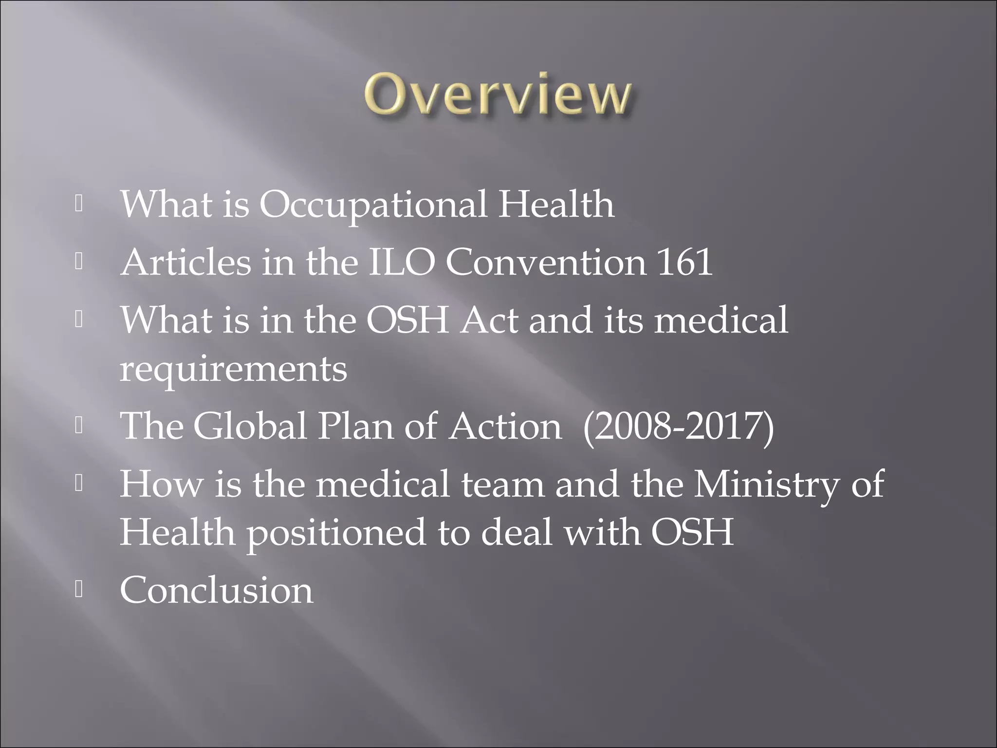 Occupational health program structure, benefit, background ...