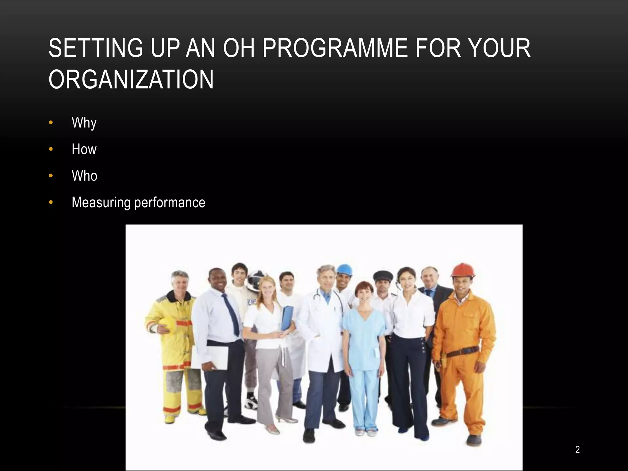 Occupational health program structure, benefit, background ...