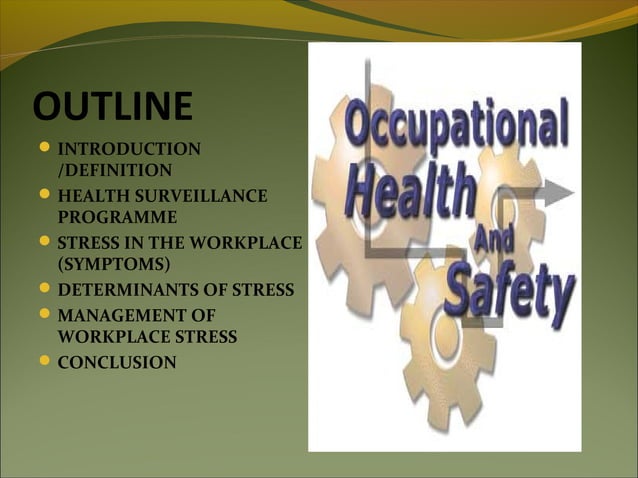 Occupational health program structure, benefit, background ...