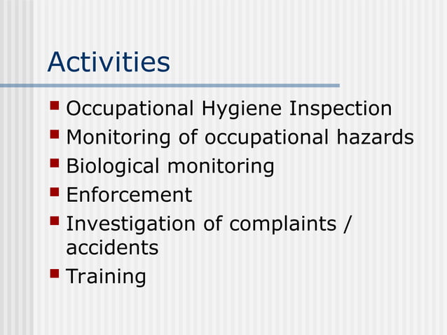 Occupational Hygiene and Responsibilities of a Hygienist | PPT