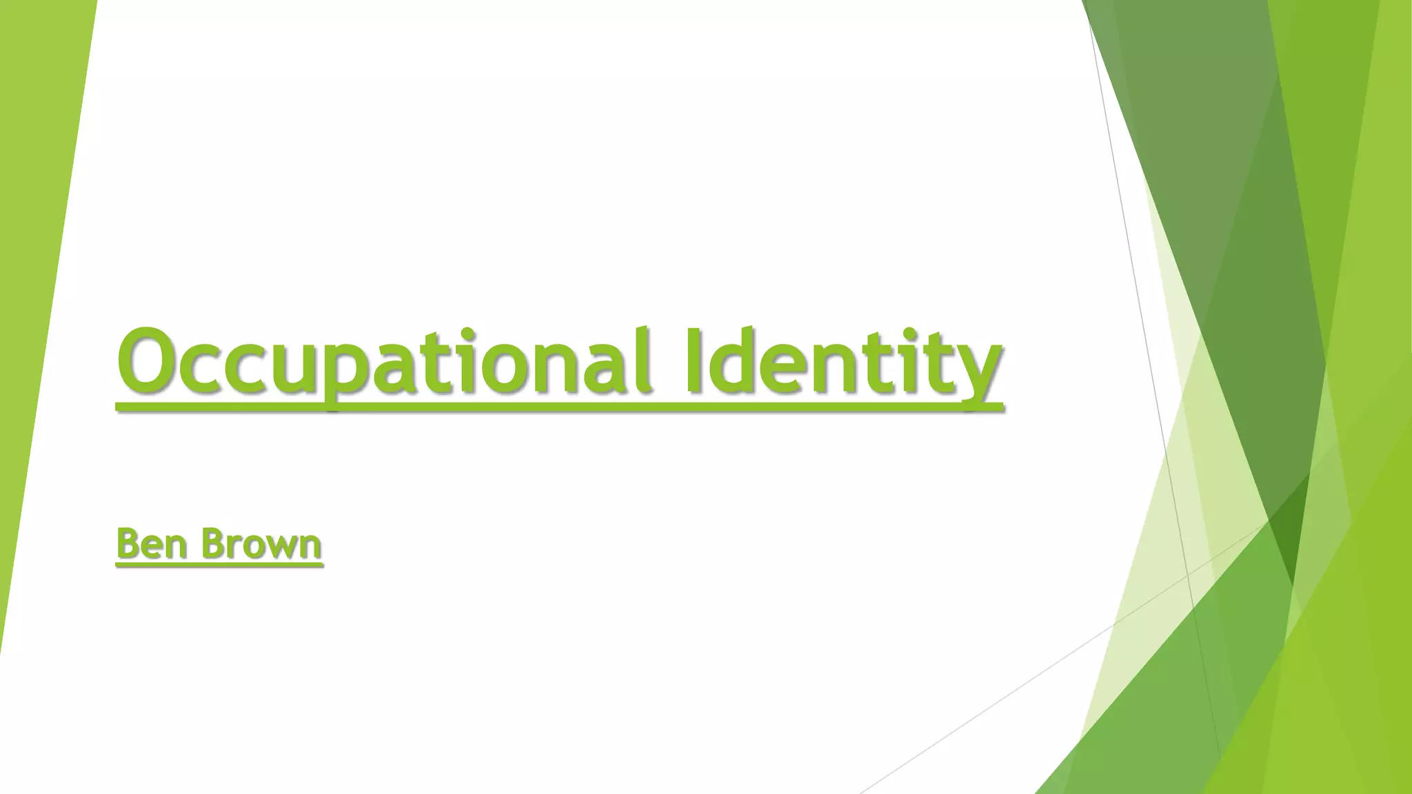 Occupational identity | PPTX