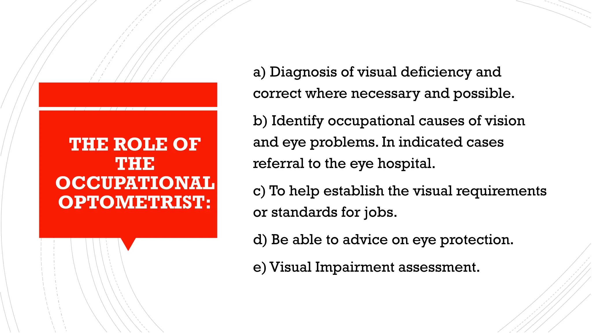 Occupational Optometry Introduction and. | PPTX