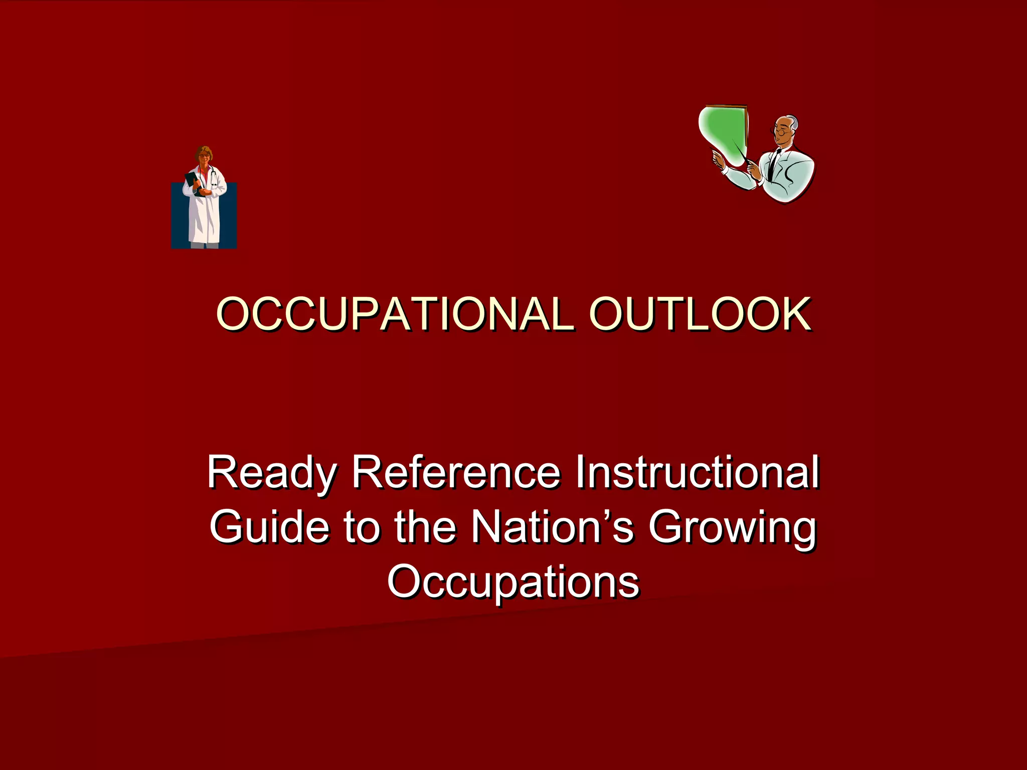 Occupational Outlook Instructional Guide | PPT | Resume Writing and ...