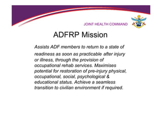 Occupational rehabilitation in the adf hayter | PPT