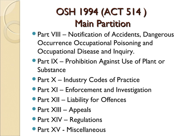 Occupational safety and health act 1994 (act 514) | PPT