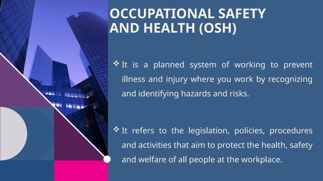 OCCUPATIONAL SAFETY AND HEALTH (OHS).pptx | Free Download