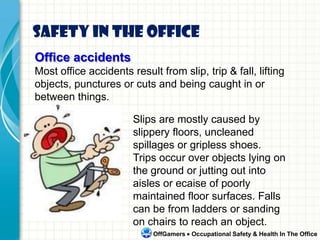 Occupational safety & health in the office | PPTX