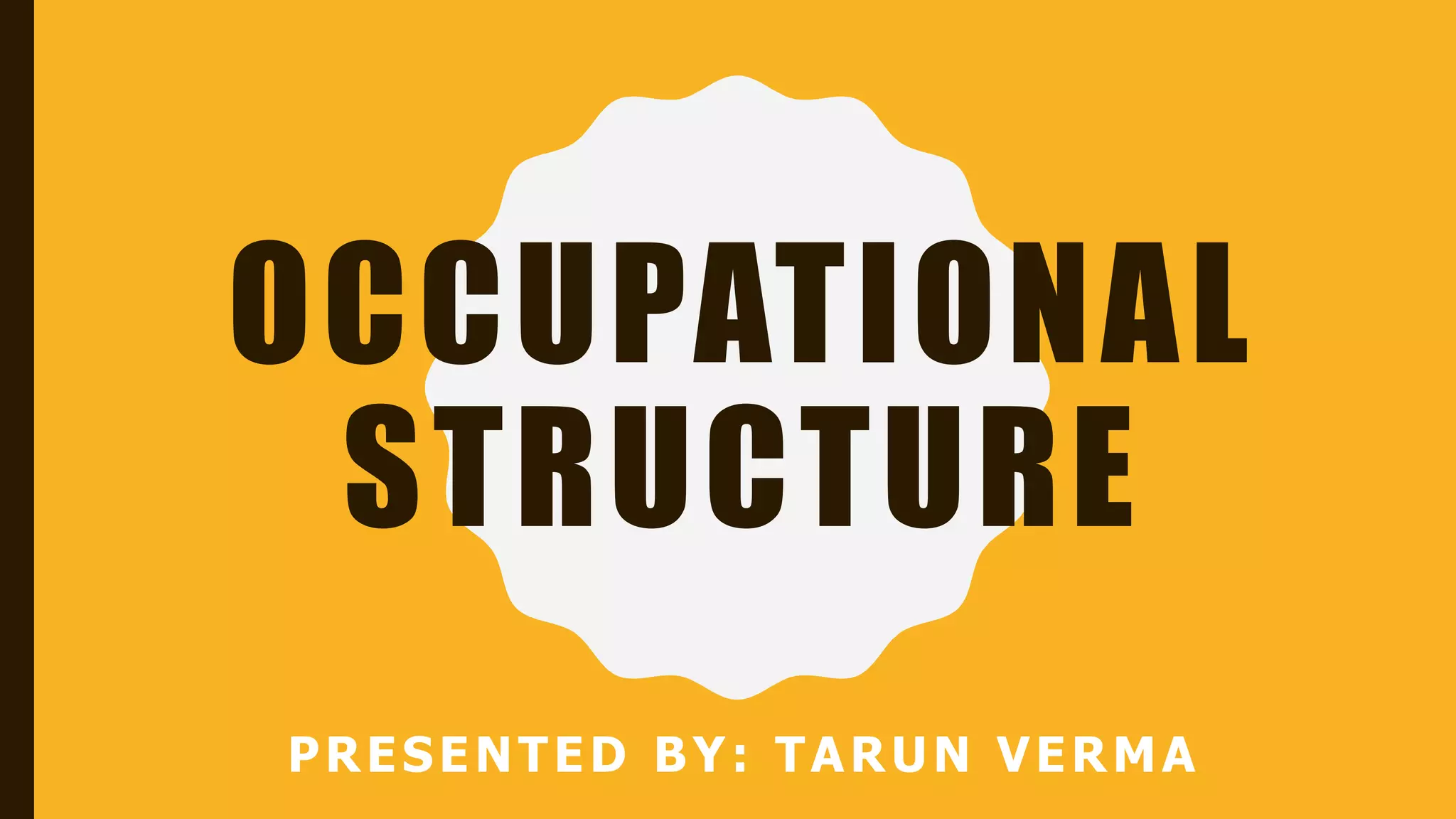Occupational Structure | PPTX
