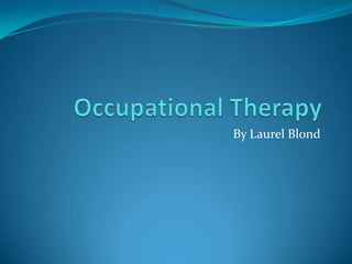 Occupational therapy | PPT