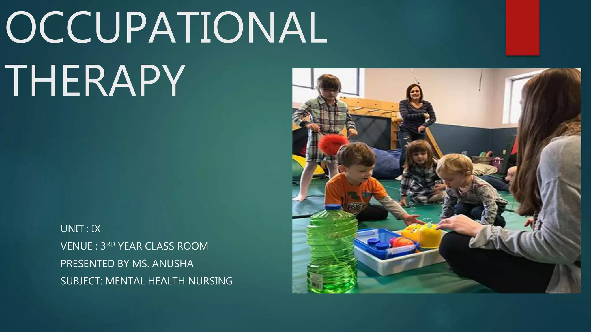 Occupational therapy PPT | PPTX