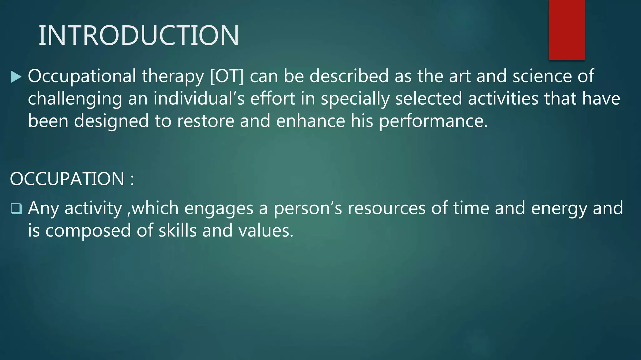 Occupational therapy PPT | PPTX
