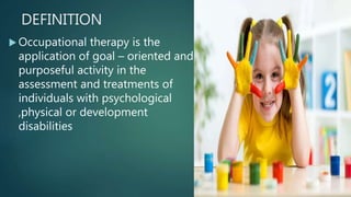 Occupational therapy PPT | PPTX