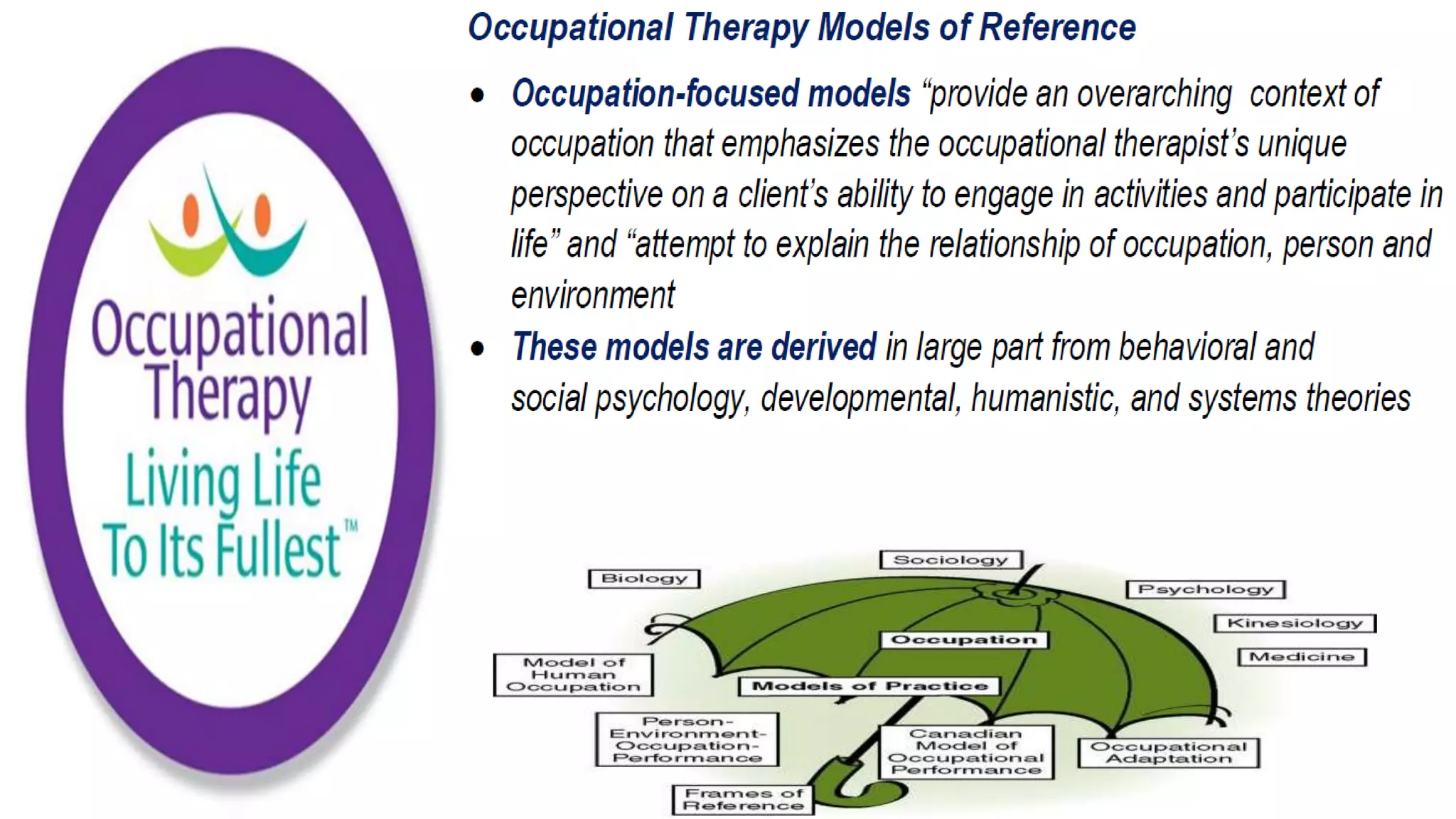 Occupational Therapy Theory & Practice Models and Frame of Reference | PPTX