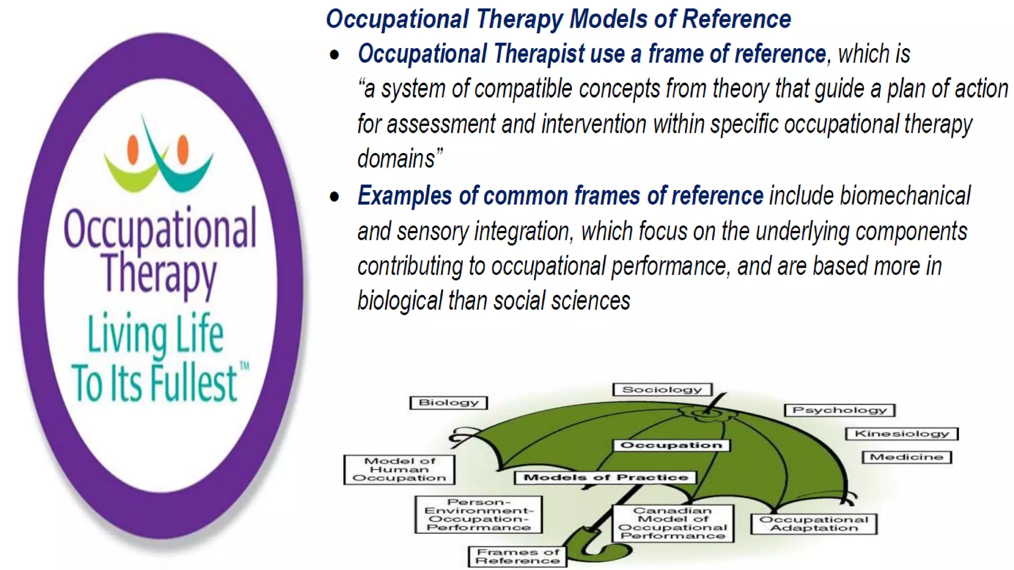 Occupational Therapy Theory & Practice Models and Frame of Reference | PPTX