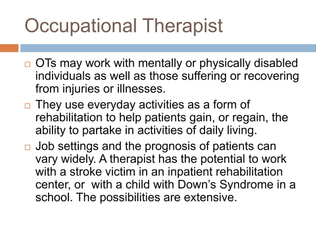 Occupational therapy presentation 2 | PPTX | Physical Therapy | Wellness