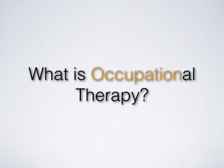 Occupation-Based Mental Health Practice | PPT