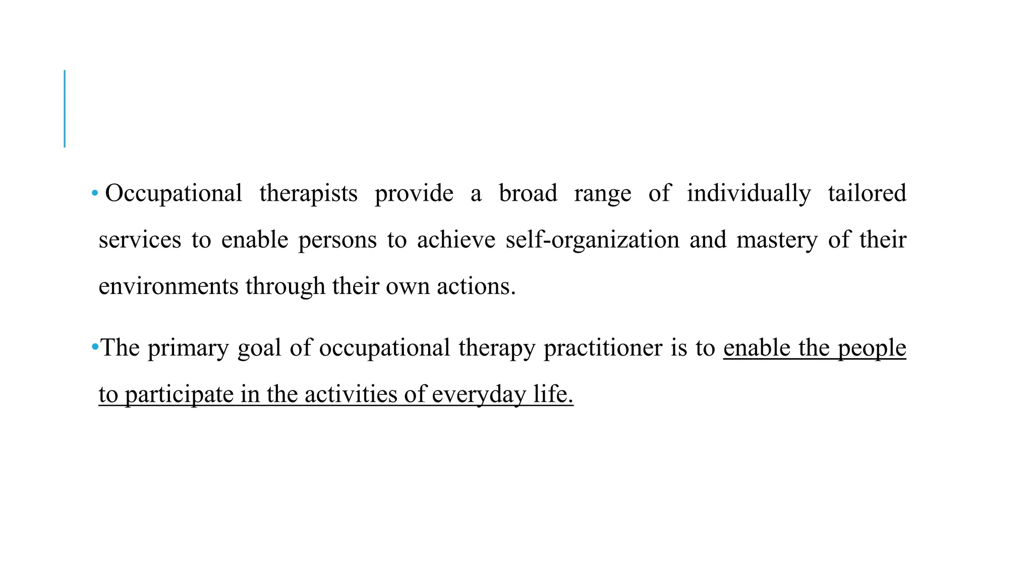 Occupation Centered Practice or Occupation Based Intervention | PPTX