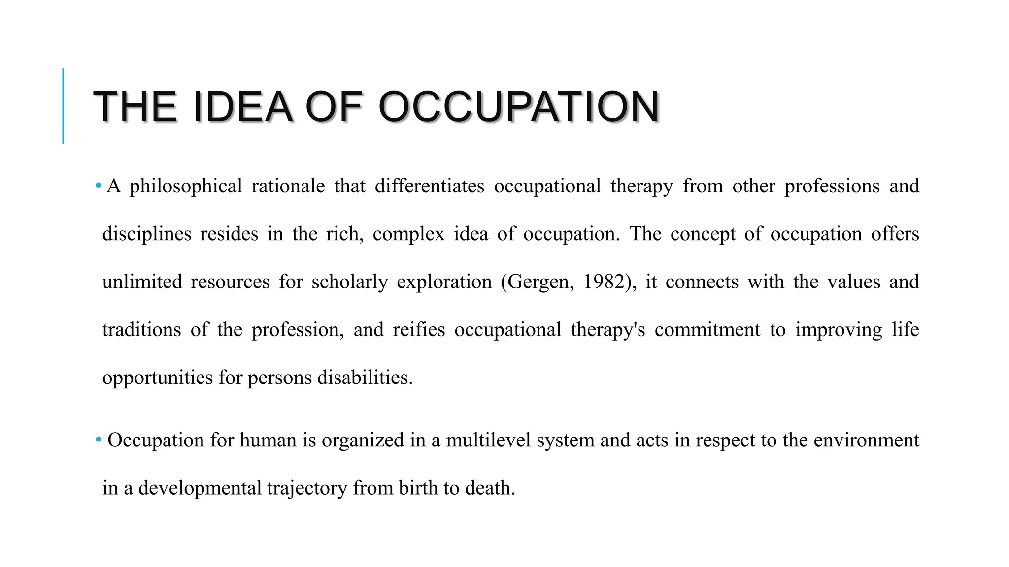 Occupation Centered Practice or Occupation Based Intervention | PPTX