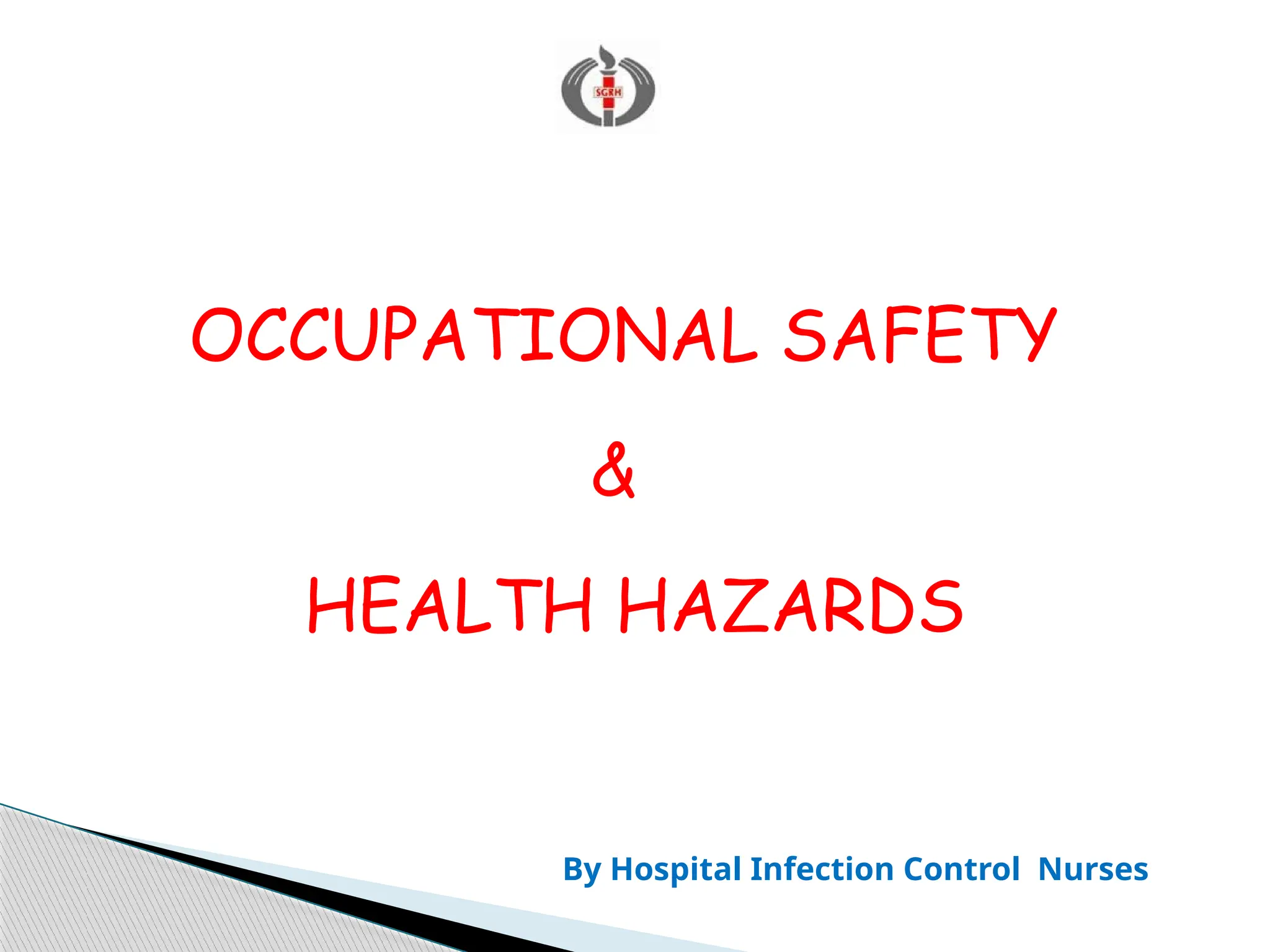 Occupationl safety and health hazard at workplace | PPTX